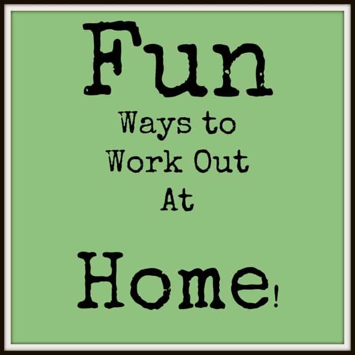 Fun Ways to Work Out at Home