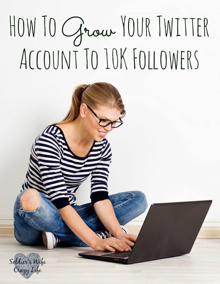 How To Grow Your Twitter Account To 10K Followers