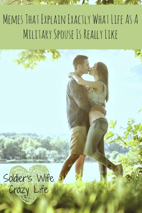 Memes That Explain Exactly What Life As A Military Spouse Is Really Like