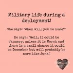 23 Memes That Explain What Going Through A Deployment is Really Like