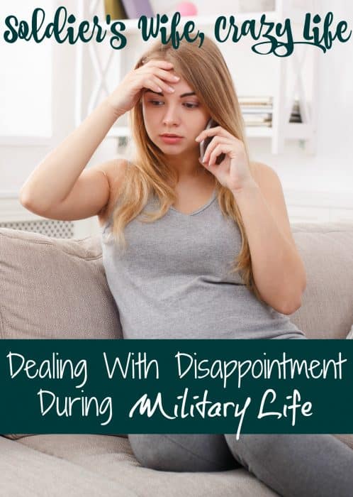 Dealing With Disappointment During Military Life | Soldier's Wife ...
