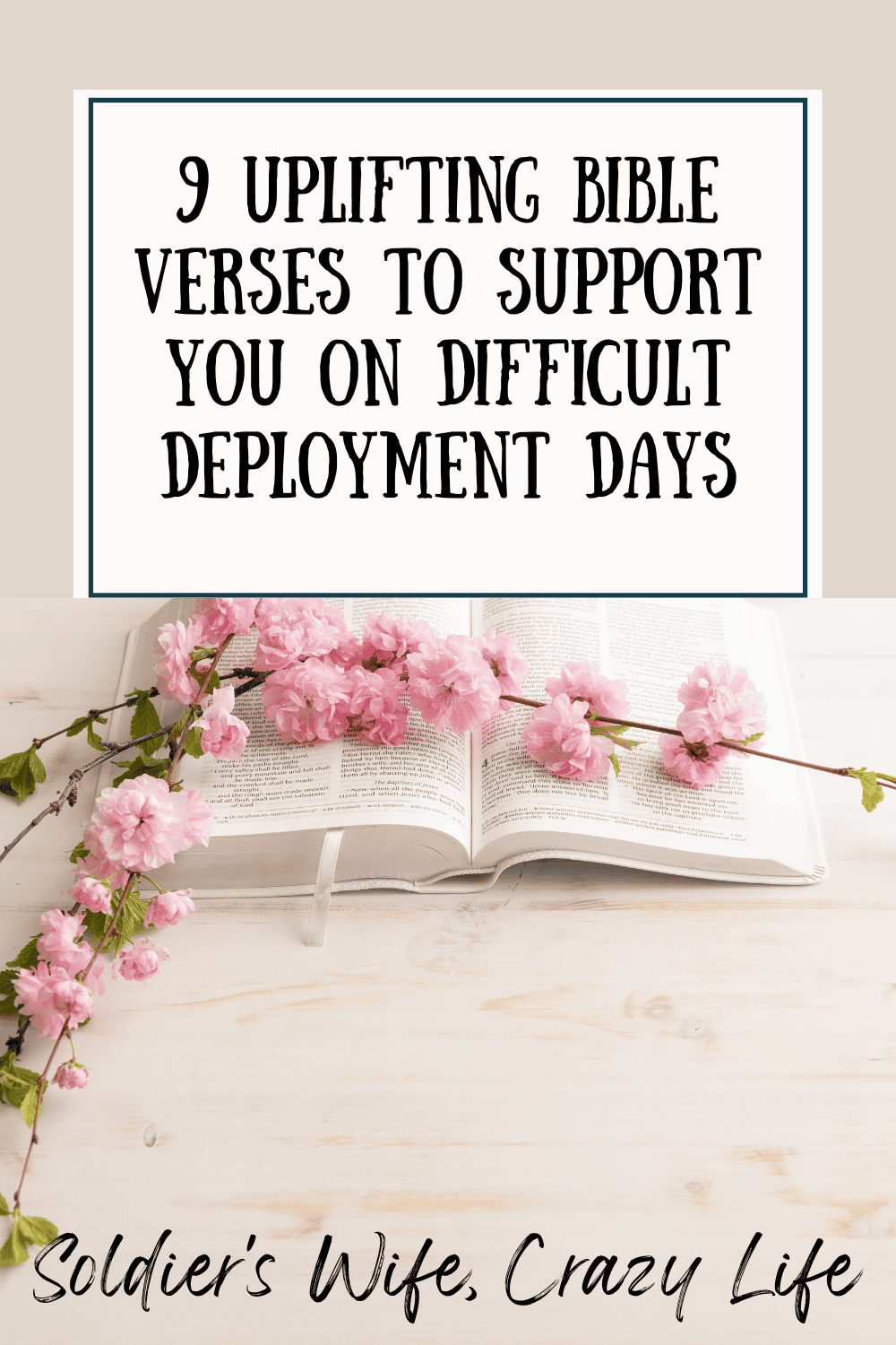 Uplifting Bible Verses to Support You on Difficult Deployment Days